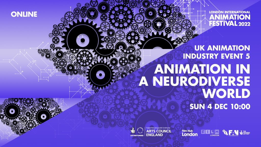 LIAF 2022: UK Animation Industry Event Session 5 - Animation in a ...